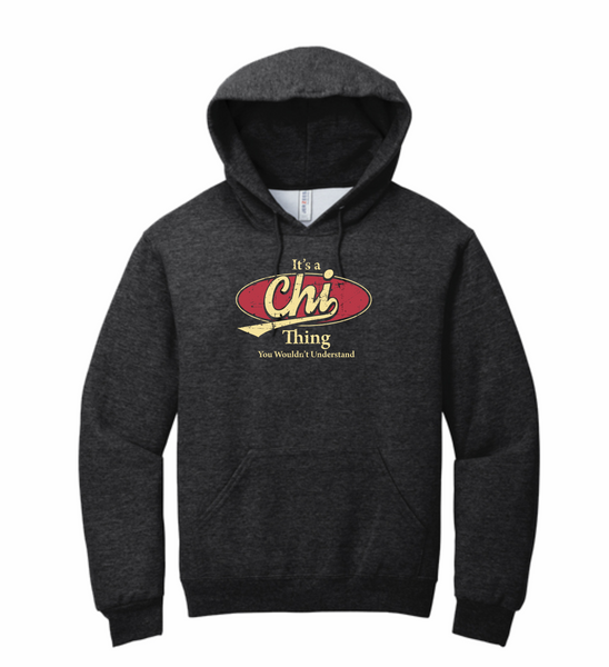 It's a CHI Thing- Hoodie – Camp Chi Store